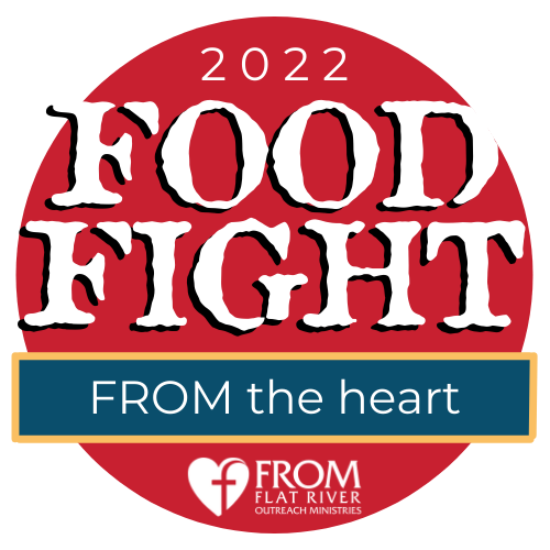 2022 Food Fight - School Edition! | FLAT RIVER OUTREACH MINISTRIES INC